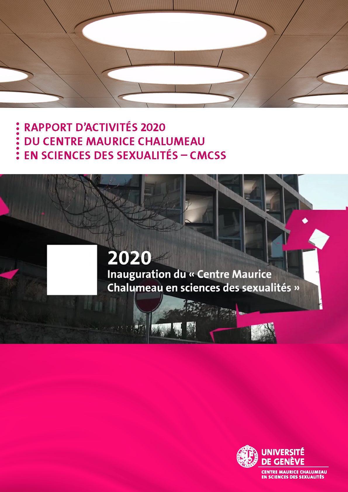 Rapport d'activités 2020 - Centre Maurice Chalumeau en sciences des sexualités (CMCSS) - UNIGE