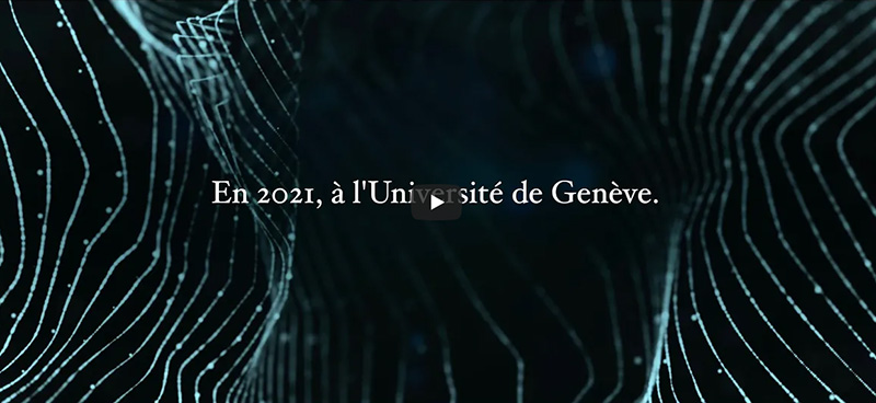 Vidéo de présentation de l’UNIGE en version 2021 - - UNIGE