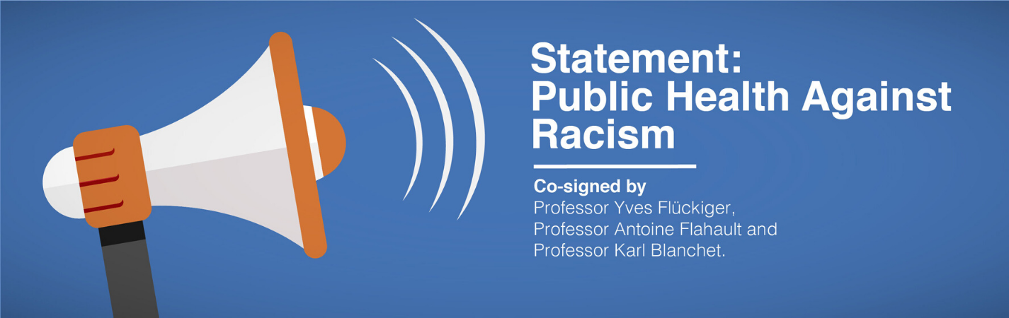 Statement Public Health against Racism - INSTITUTE OF GLOBAL HEALTH - UNIGE